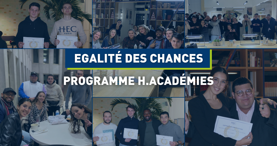 les H.Académies - un exemple puissant de l'engagement d'HEC Paris en ...